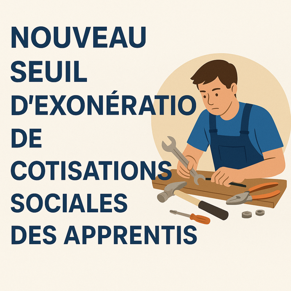 Nouveau seuil d’exonération de cotisations sociales des apprentis ...